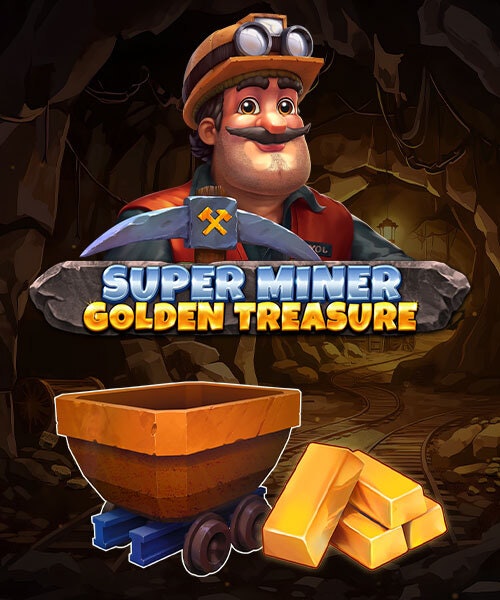 Super Miner – Golden Treasure Slot
